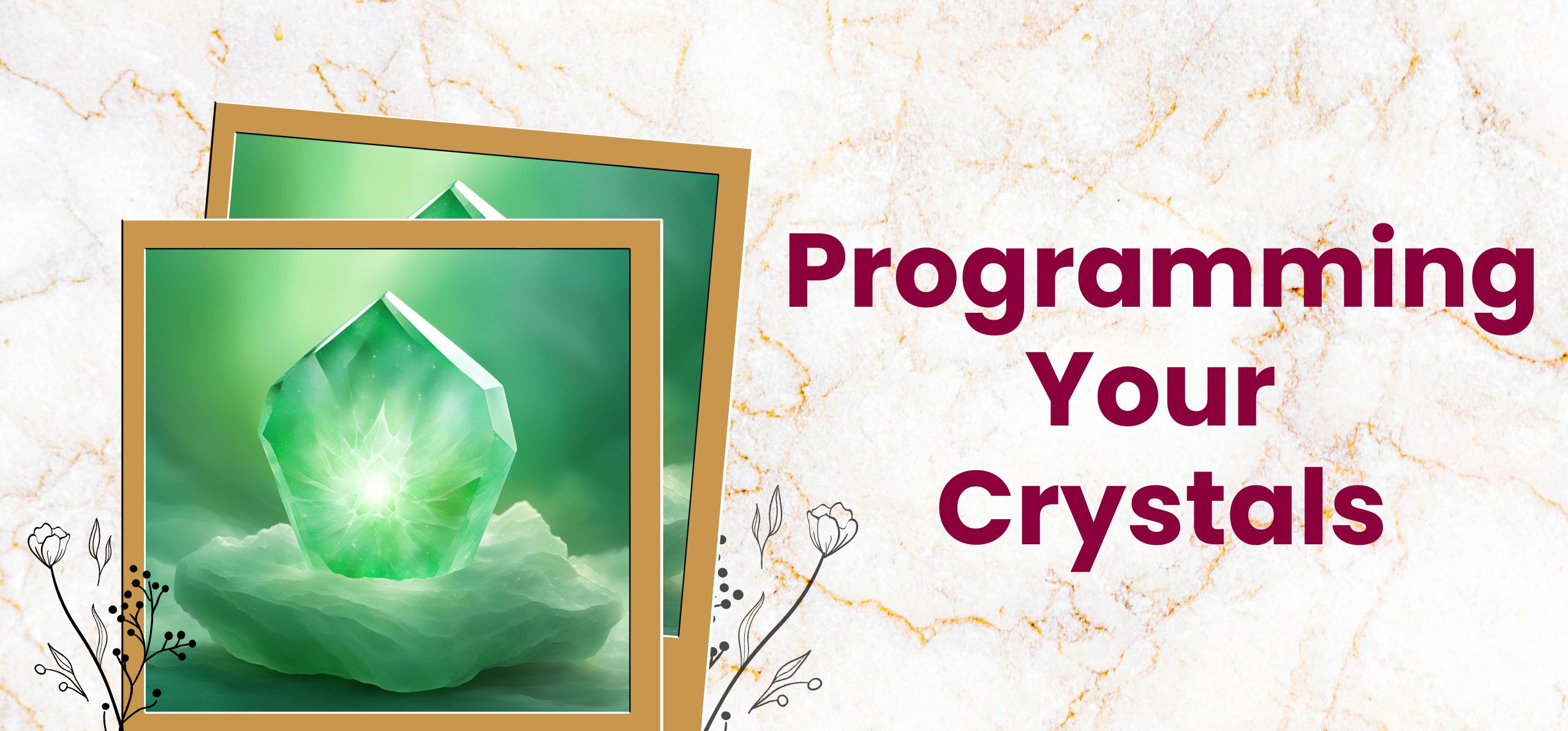 The Crystal Cleansing, Energizing, & Programming Process: A Complete Guide