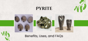 Pyrite: Benefits, Uses, and FAQS - Calling Crystals